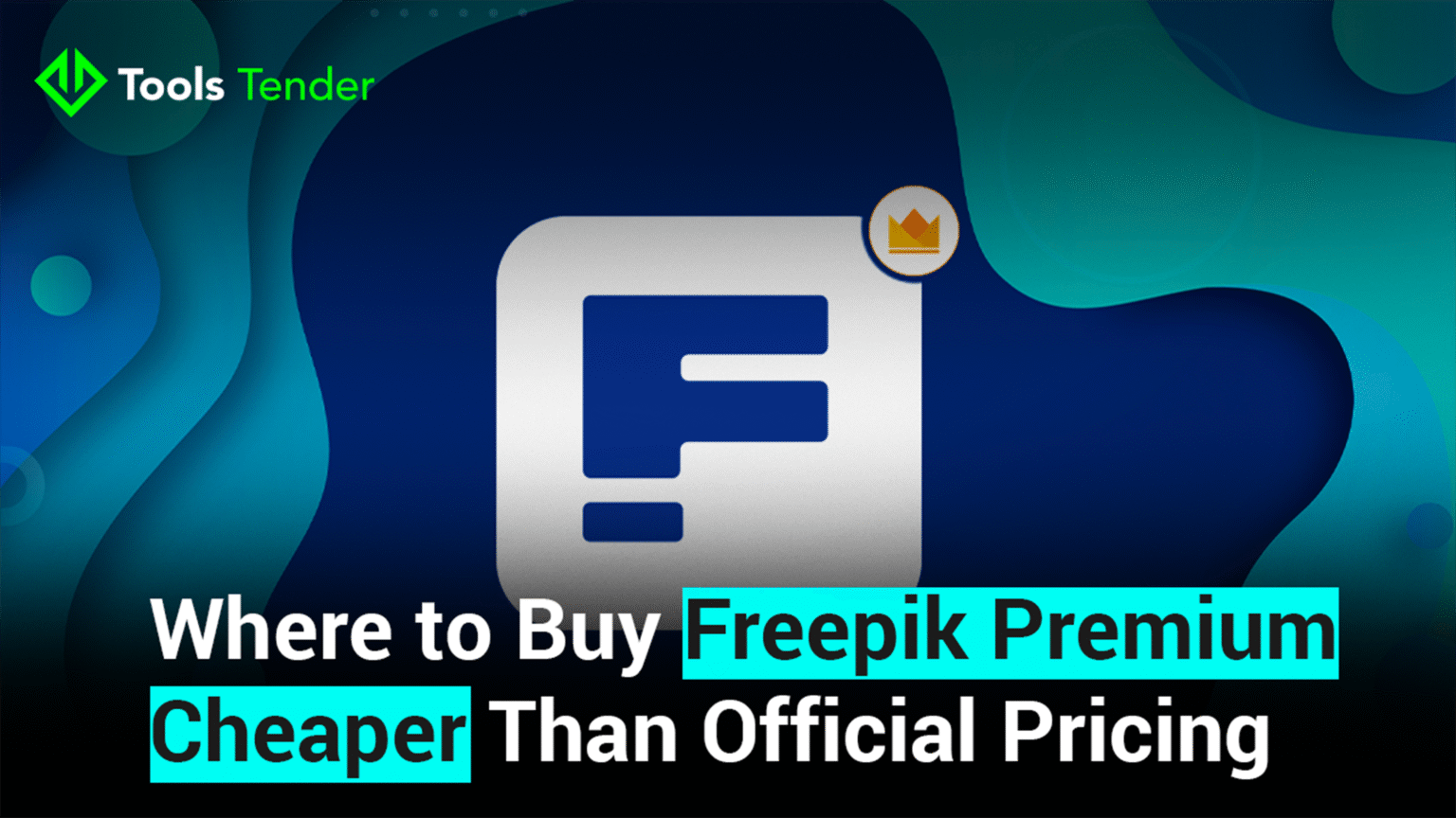 Buy Freepik Premium Cheap | Discount Deals - Tools Tender